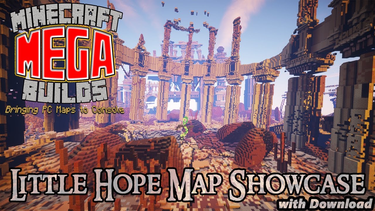 Little Hope -|- MINECRAFT MEGA BUILDS -|- XBOX Map Showcase with ...