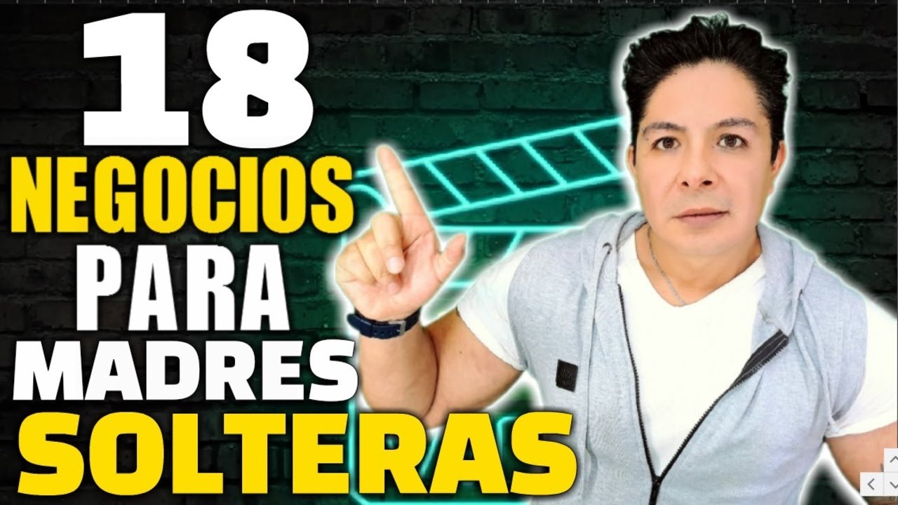 18 NEGOCIOS PARA MADRES SOLTERAS - YouTube