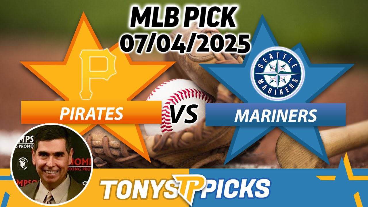 Pittsburgh Pirates vs Seattle Mariners Pick 7/4/25 MLB Pick Prediction ...