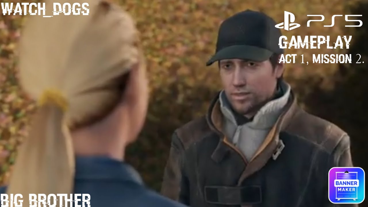 Watch Dogs - BIG BROTHER. (ACT 1, Mission 2) #ps5gameplay 8/4/23. - YouTube