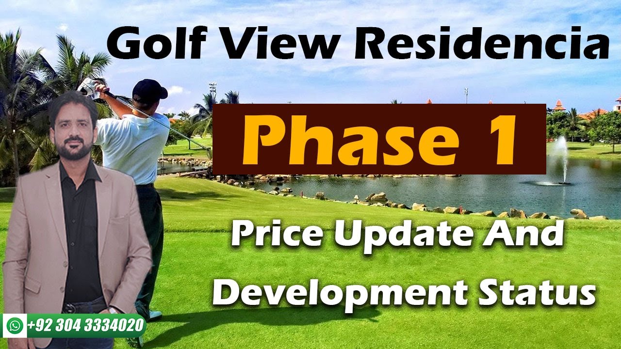 Golf View Residencia Phase 1 | Price Update And Development Status ...