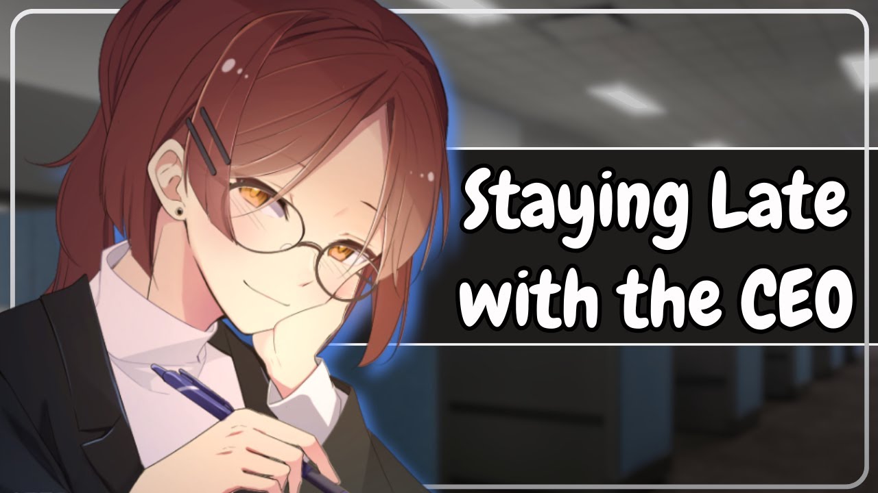 Staying late at the Office with the CEO [Affirmations] [F4A] - YouTube