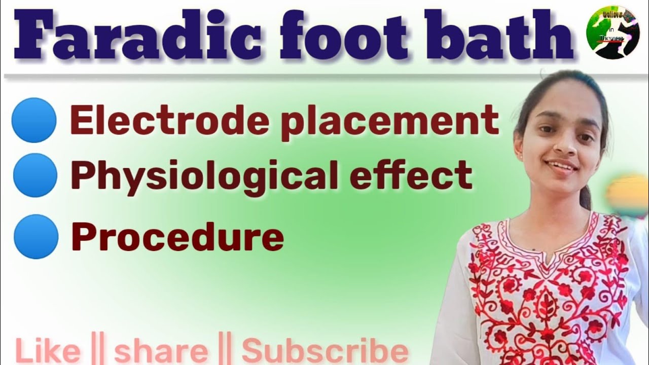 Faradic foot bath || electrode placement || Practical foot bath ...