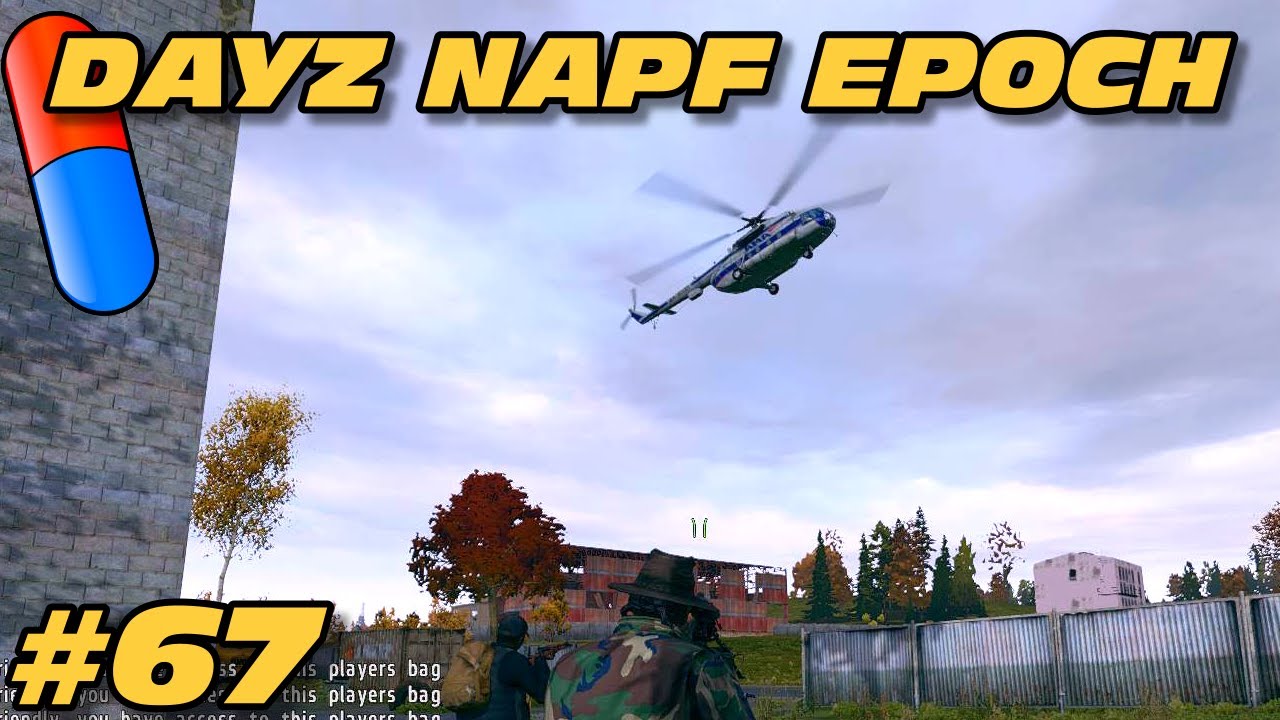 DAYZ NAPF EPOCH #67 - Luftunterstützung ⌂ [HD] Let's Play Dayz Together ...