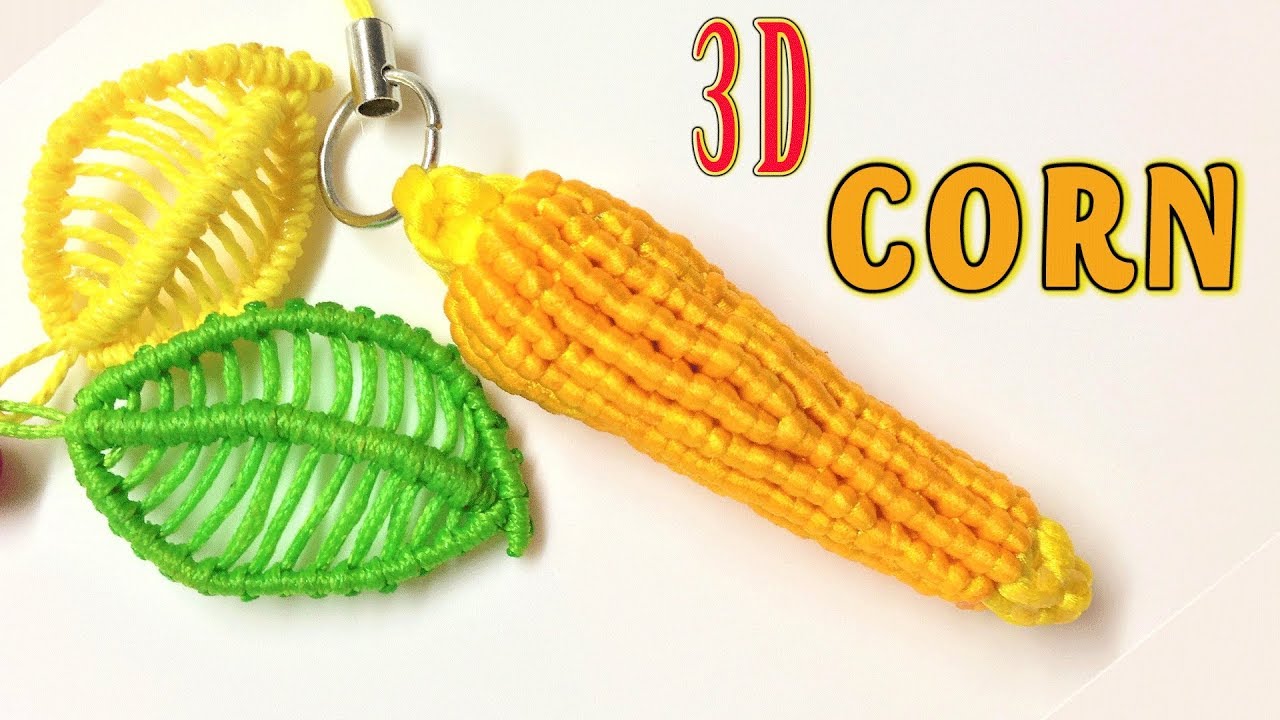 Macrame tutorial - The 3D simple corn key chain - Hướng dẫn thắt dây làm móc khóa hình trái bắp ...