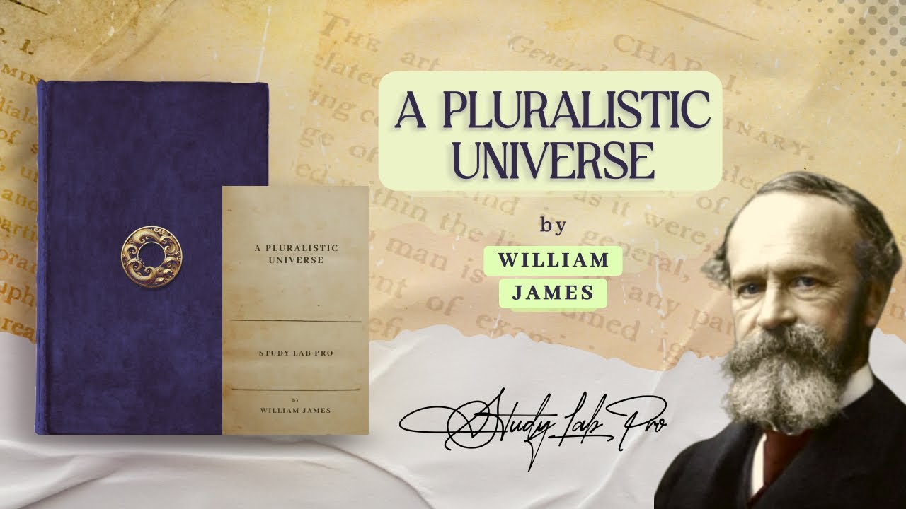 A Pluralistic Universe – Lecture 3 by William James - YouTube