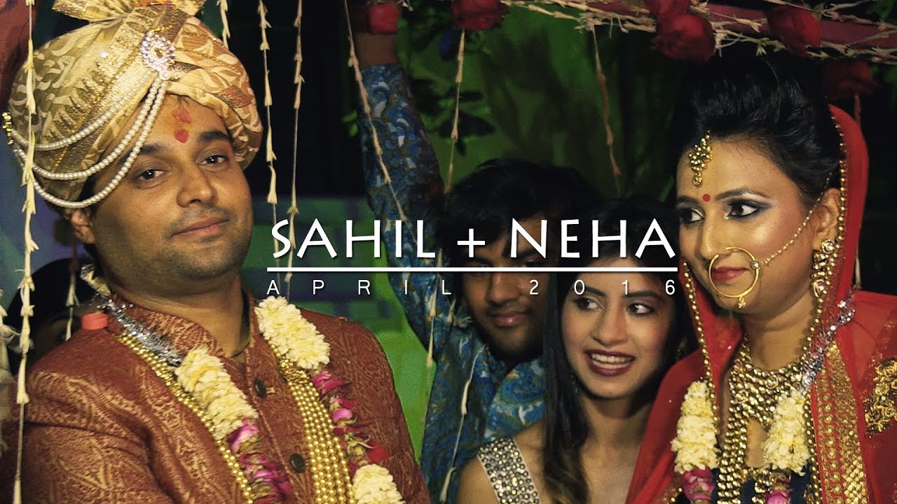 Sahil Weds Neha - YouTube