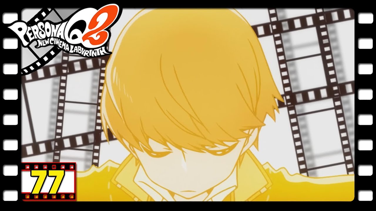 Persona Q2: New Cinema Labyrinth Playthrough Ep 77: Battle Against ...