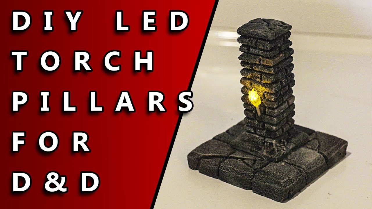 DIY LED Pillar Torches For D&D - YouTube