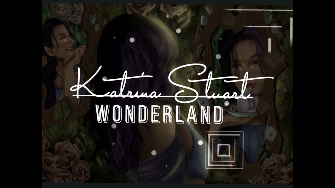 KATRINA STUART - WONDERLAND // DIGITAL ART - YouTube