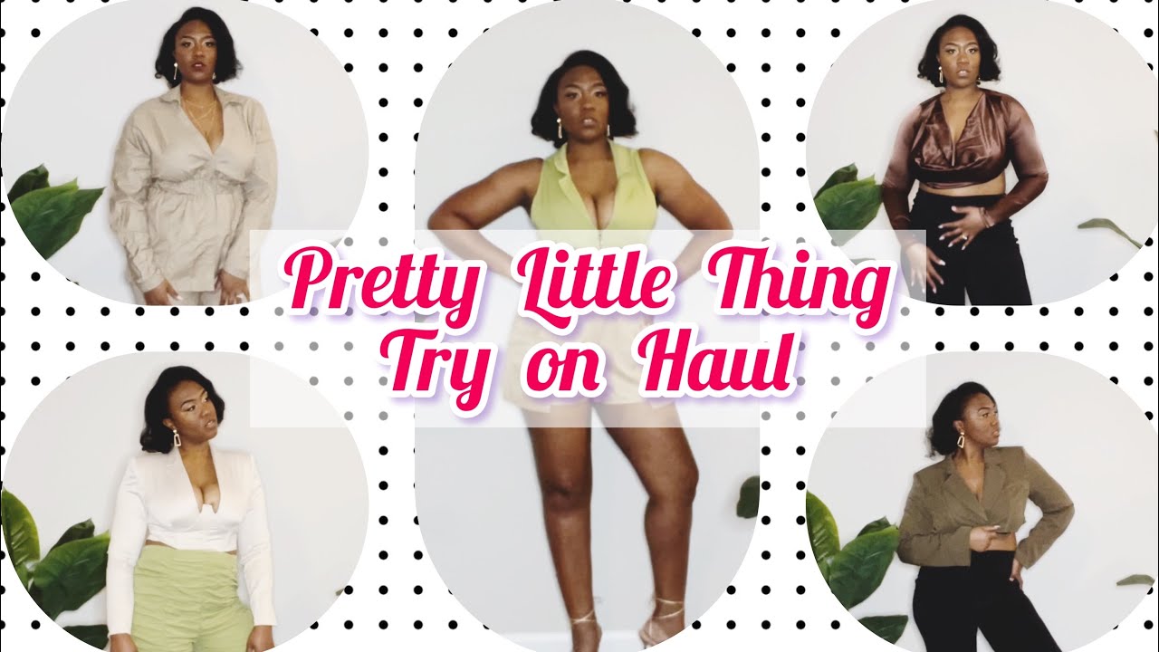 MY VERY 1st PRETTY LITTLE THING TRY ON HAUL!!! I SPENT $200! (MUST ...