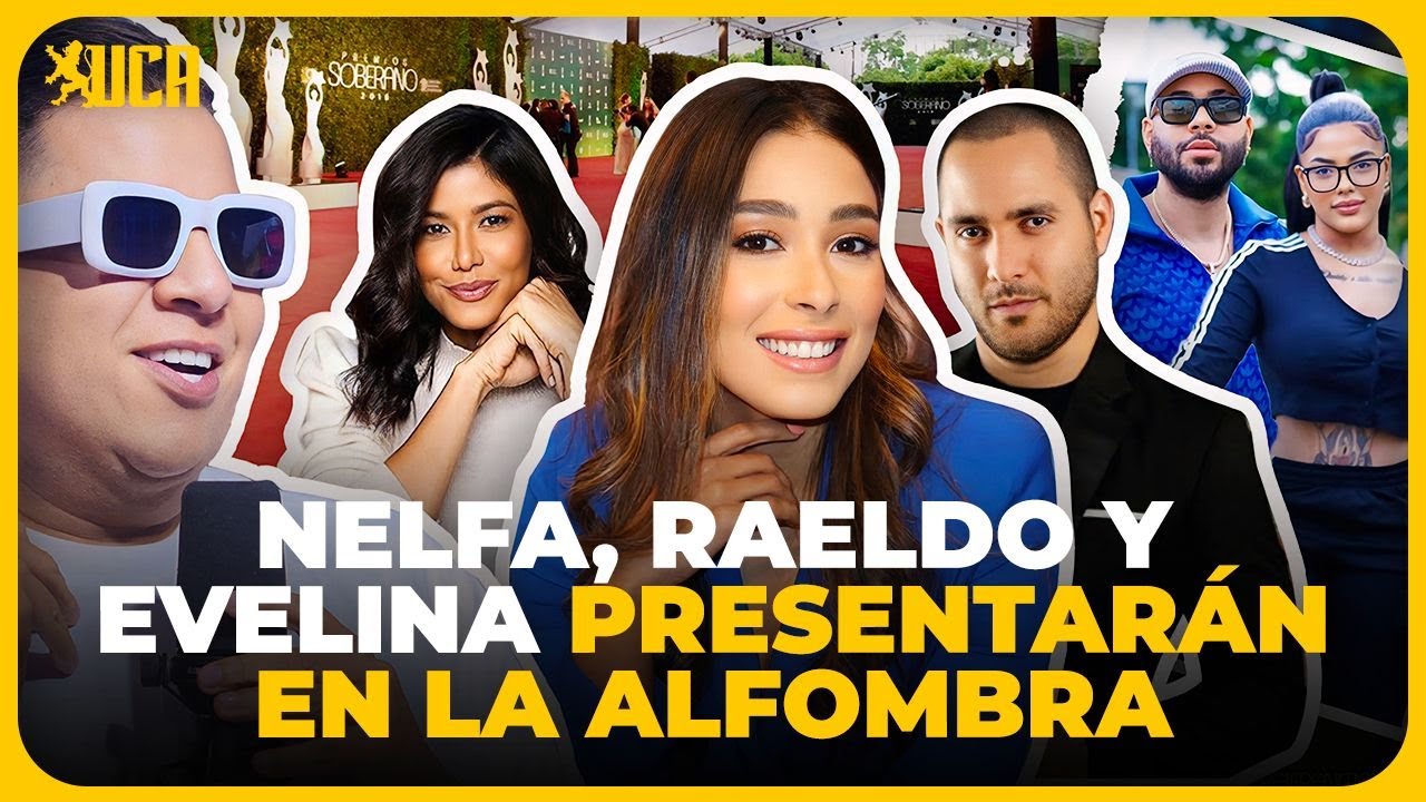 NELFA NÚÑEZ, RAELDO LÓPEZ Y EVELINA RODRÍGUEZ PRESENTARÁN LA ALFOMBRA ...