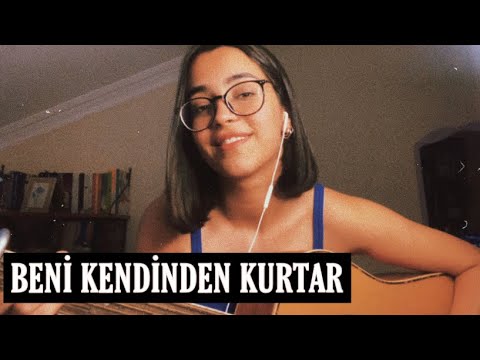 Perdenin Ardındakiler - Beni Kendinden Kurtar (cover) || Elifnur Kılınç