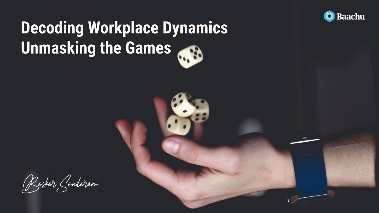 Decoding Workplace Dynamics Unmasking the Games - YouTube