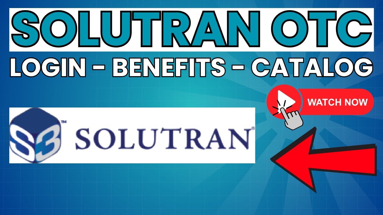 Solutran OTC: Benefits, Card, Login, Catalog ⏬👇 - YouTube