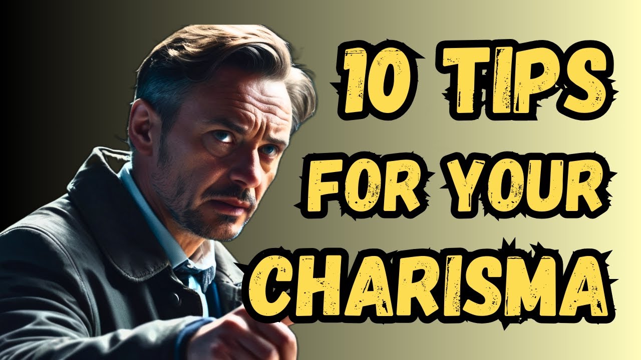 10 Tips For YOUR CHARISMA - YouTube