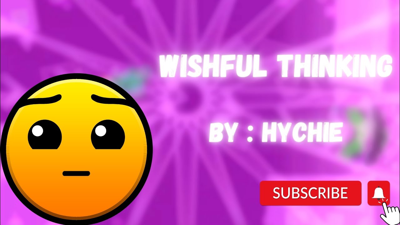 Wishful Thinking By Hychie 《 Geometry Dash 》 - YouTube