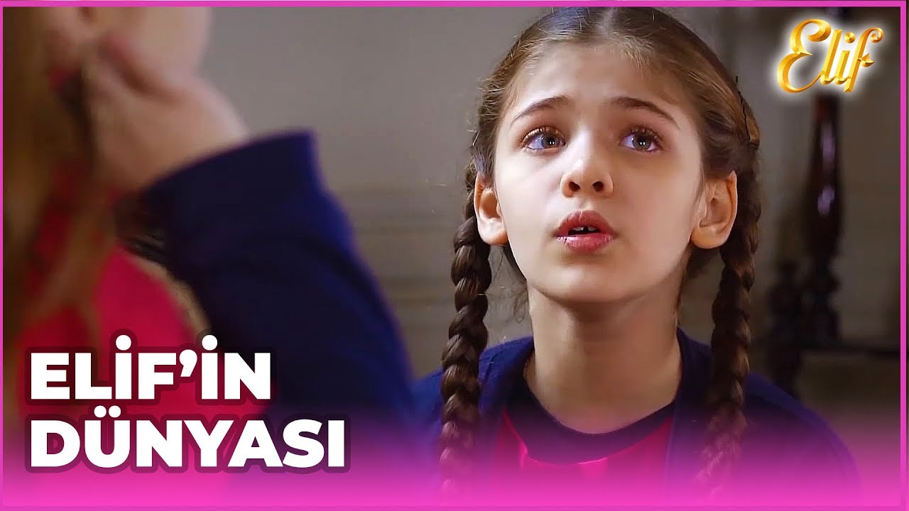 Elif'in En Sevimli Halleri - Elif Dizisi - YouTube