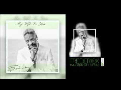 Frederick Davis “My Gift To You” - YouTube