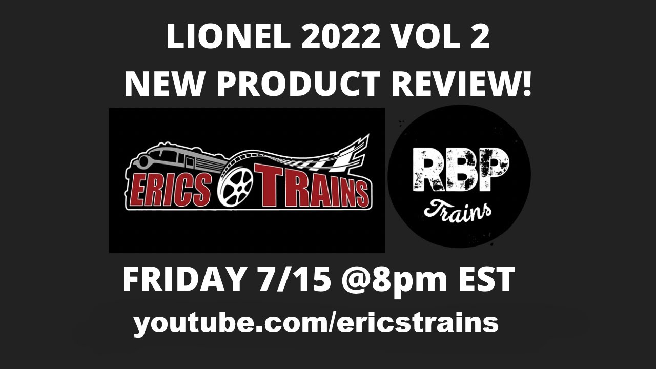 Lionel 2022 Volume 2 Catalog Review w/special guest Chris from RBP ...