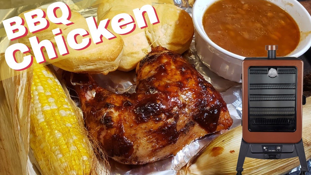 Pit Boss smoked BBQ Chicken | Cobb Corn | Baked Beans | Baked Rolls ...