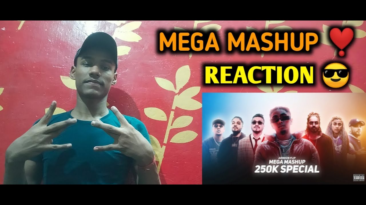 Reaction on MEGA MASHUP - 250K SPECIAL (PROD.BY ARMOON FLIP) OFFICIAL MUSIC VIDEO | JK REACTION ...