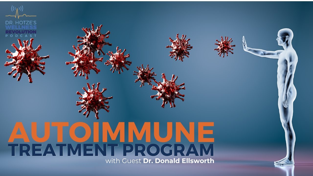 Autoimmune Treatment Program with Dr. Donald Ellsworth - YouTube