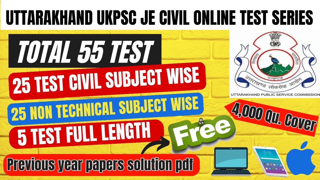 Uttrakhand UKPSC JE CIVIL Online Test Series with FREE Previous year ...