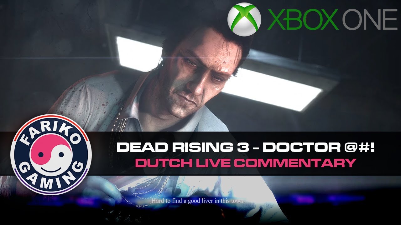 [DR3] Doctor ! - Ep 8 - Dead Rising 3 - YouTube