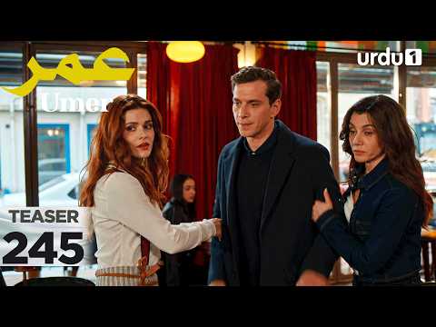 Umer | Teaser 245 | Turkish Drama | Ömer