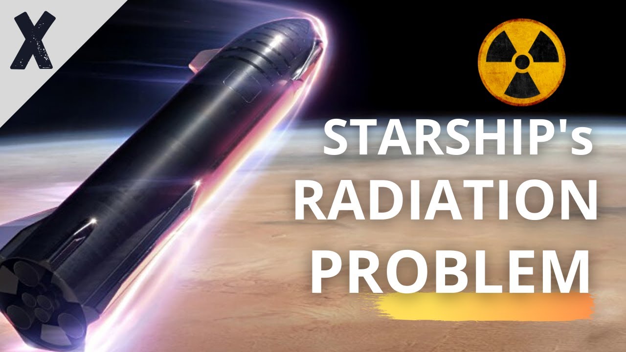 SpaceX Starship Radiation Shielding Explained - YouTube