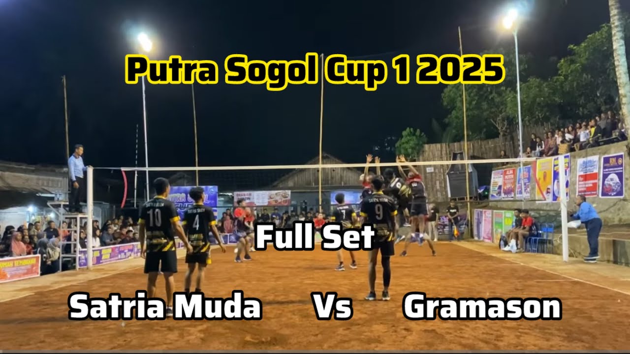 Full Set Satria Muda Vs Gramason | Putra Sogol Cup 2025 - YouTube