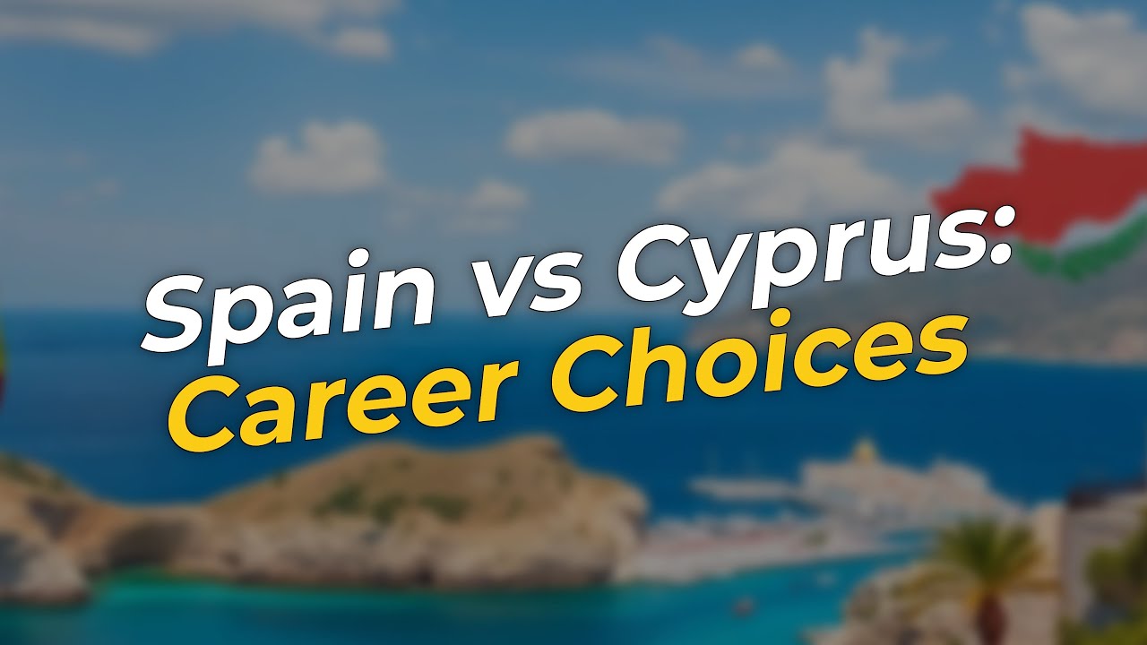 Spain vs Cyprus: Which is Best for Your Career? 🌞 ️ - YouTube