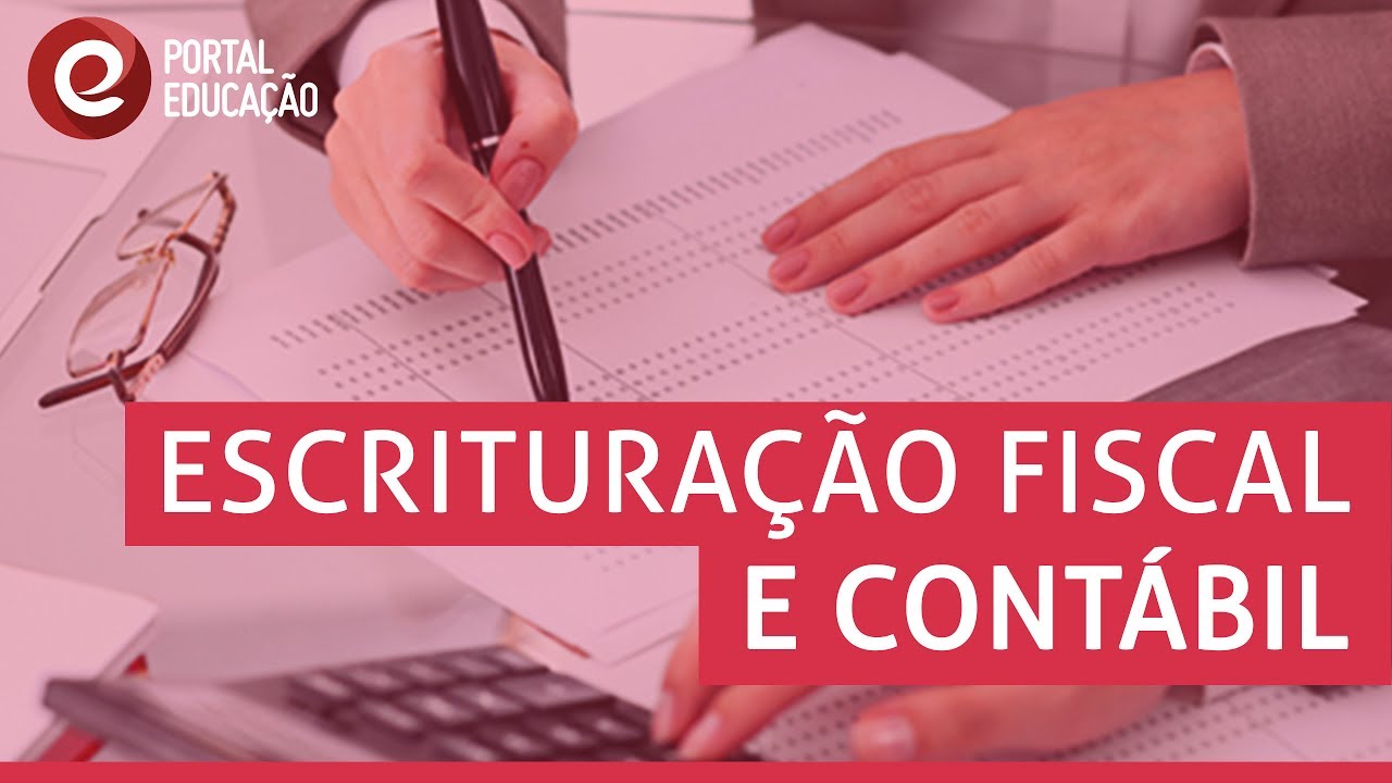 Escrituração Fiscal e Contábil | Curso - YouTube