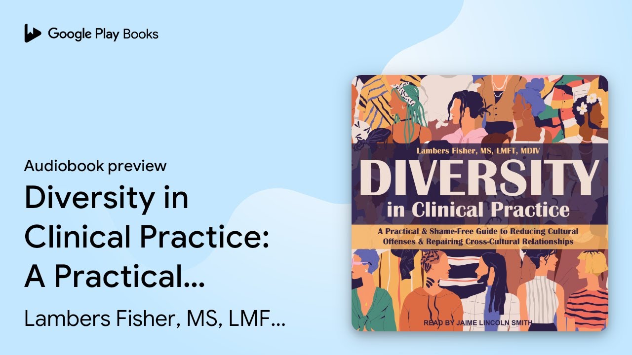 Diversity in Clinical Practice: A Practical &… by Lambers Fisher, MS ...