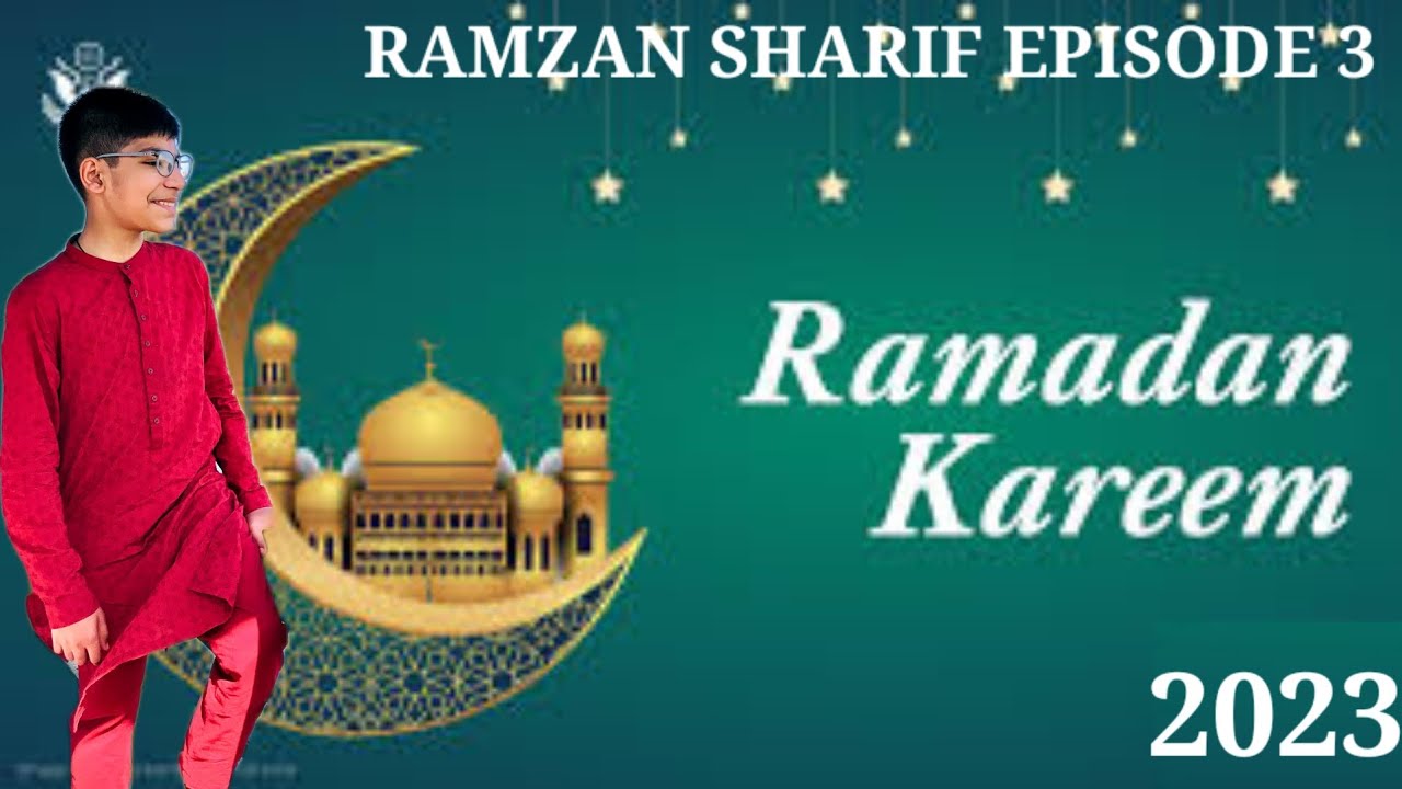 RAMZAN SERIES EPISODE 3 - YouTube