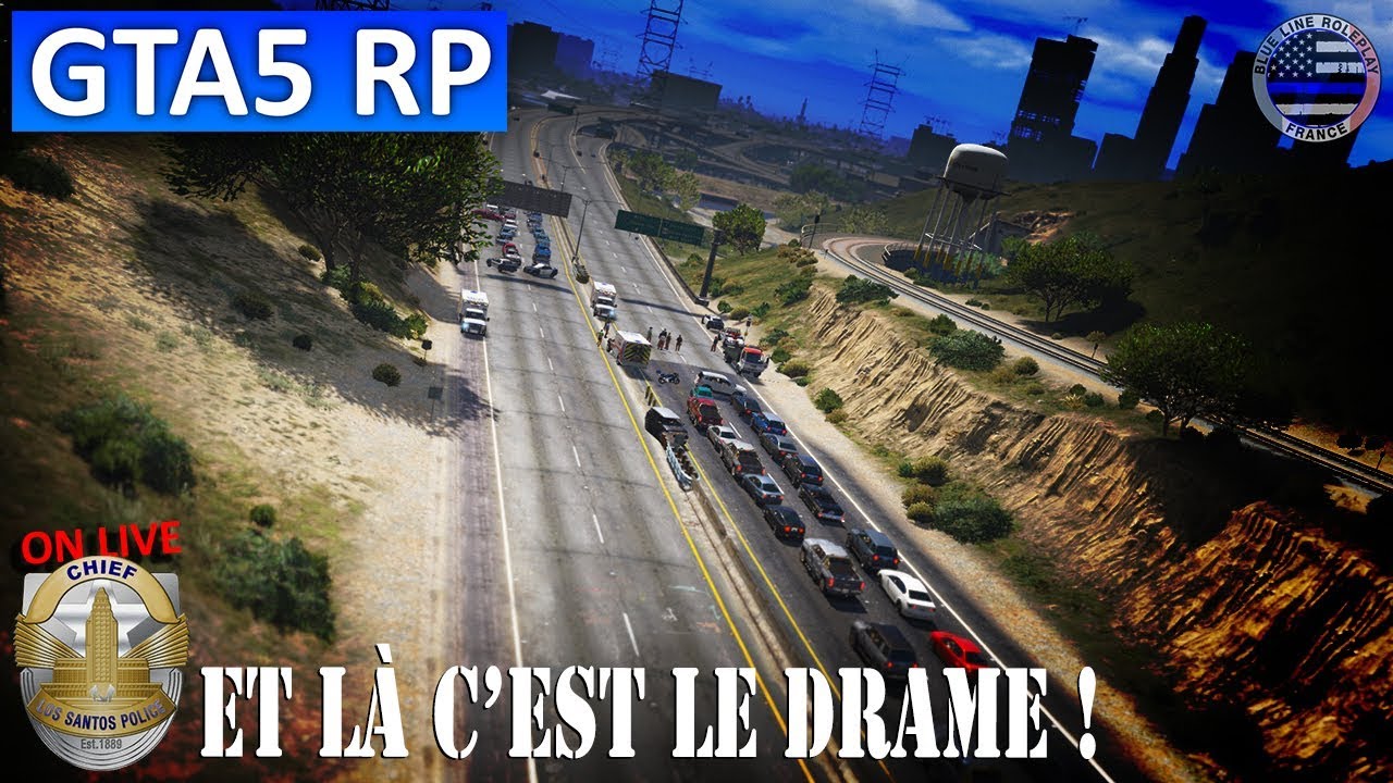 GTA5 RP : Et là c'est drame ! - Blue Line RP - YouTube