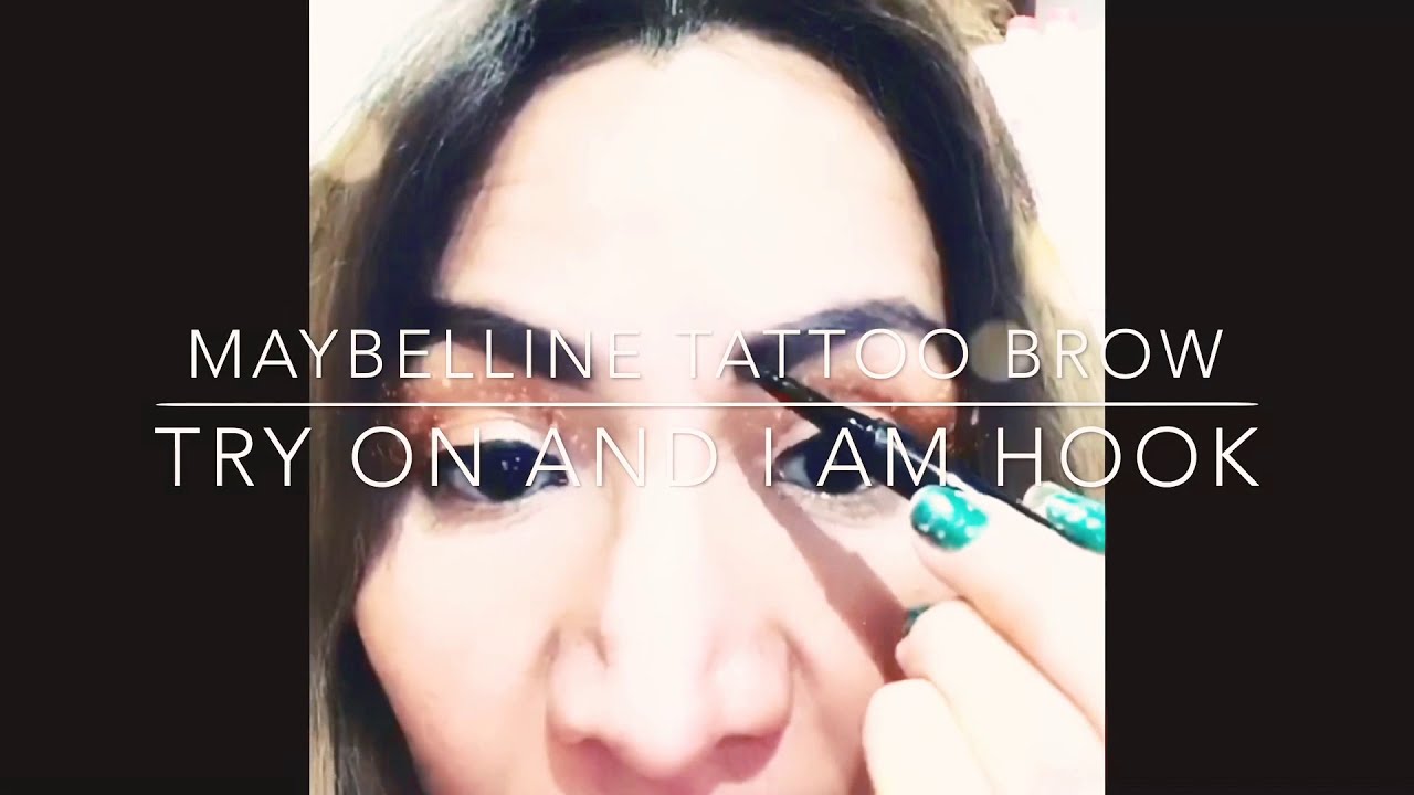 Maybelline Tattoo Brow Try On And I became Hook ️ - YouTube