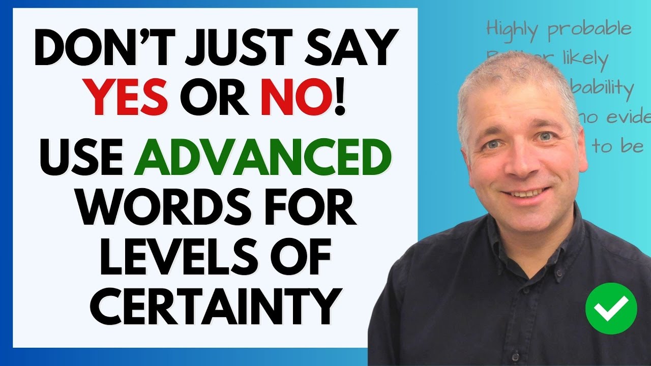 Improve English Speaking Skills: Learn DIFFERENT LEVELS OF CERTAINTY ...