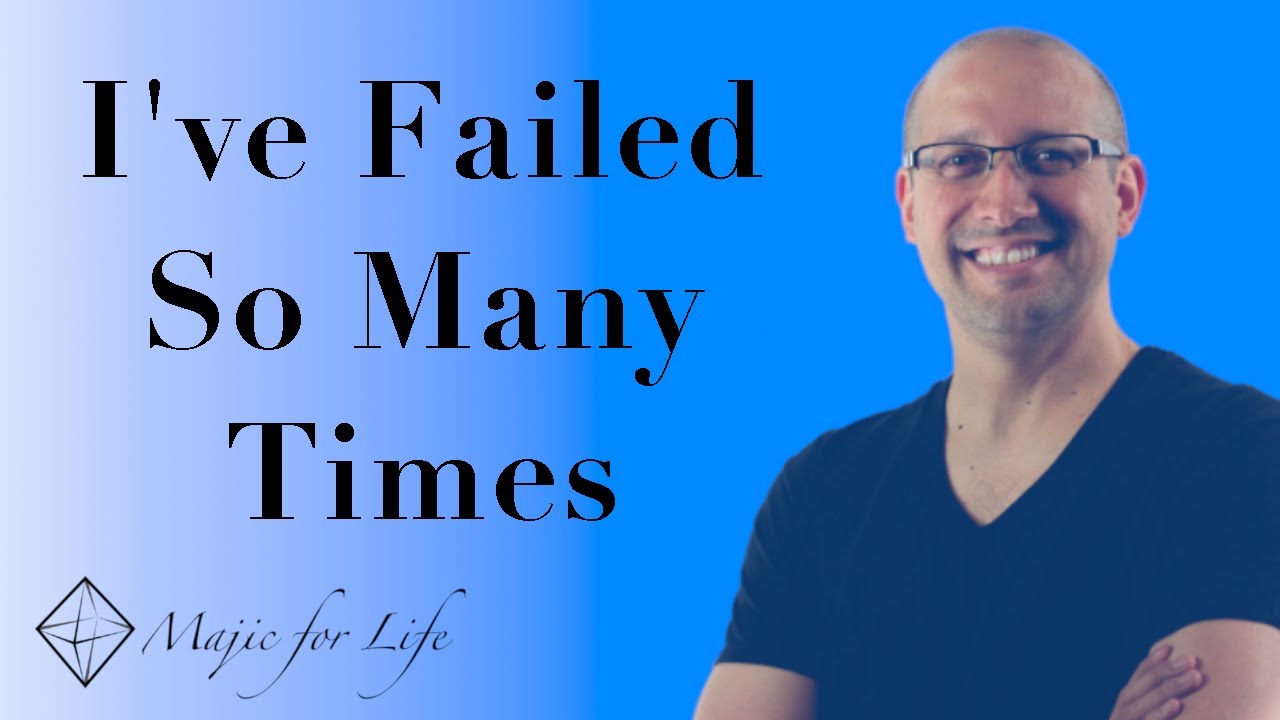 I've Failed So Many Times - YouTube