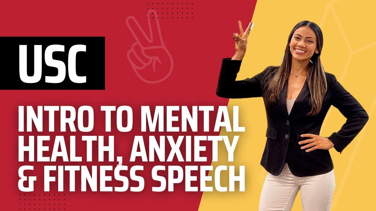 Intro to Anxiety, Mental Health & Fitness | USC Speech - YouTube