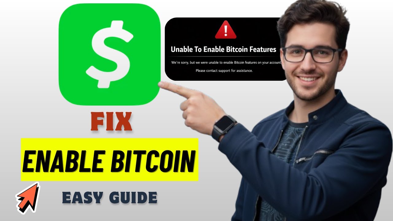 How to Fix Unable to Enable Bitcoin Features in Cash App 2026 (Quick ...