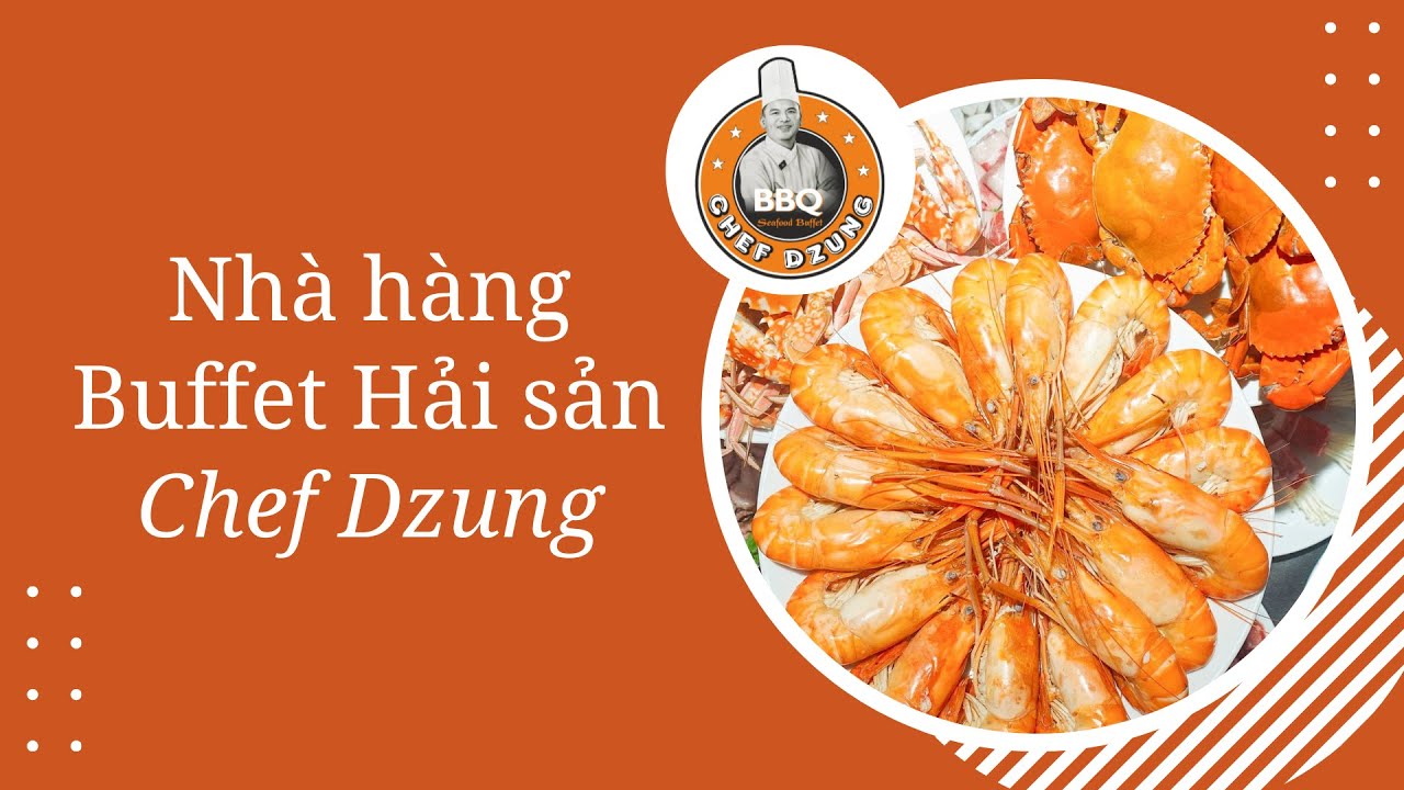 ĂN XẢ LÁNG HƠN 300 MÓN NGON TẠI CHEF DZUNG - YouTube