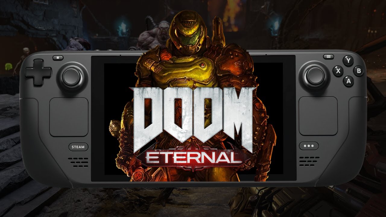 DOOM ETERNAL on Steam Deck | Fantastic 60FPS experience - YouTube