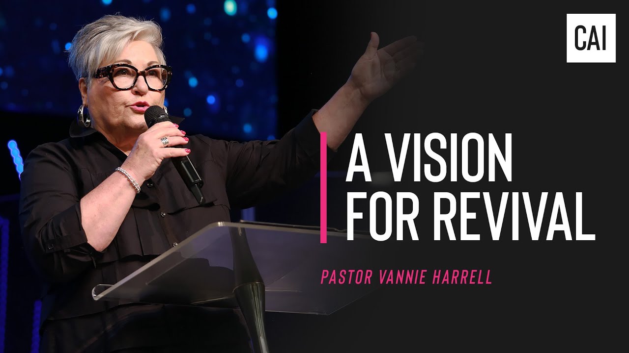 A Vision For Revival - Pastor Vannie Harrell - AUG 11, 2024 - YouTube