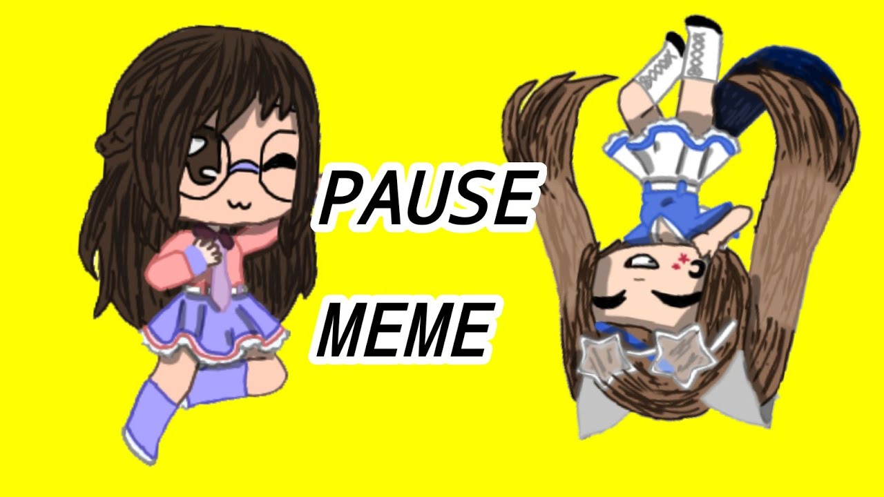 Pause MEME - YouTube