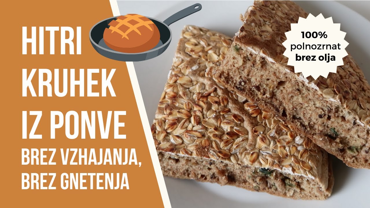 Hitri recepti | Kruhek iz ponve, brez vzahanja, brez gnetenja 🍞 - YouTube