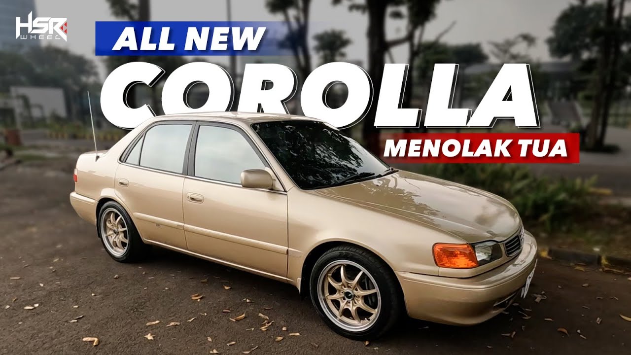 All New Corolla JDM Look Menolak Tua Pakai Velg HSR - YouTube