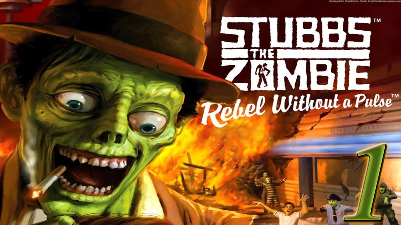 Stubbs The Zombie in Rebel Without a Pulse - [Part 1 Welcome To ...