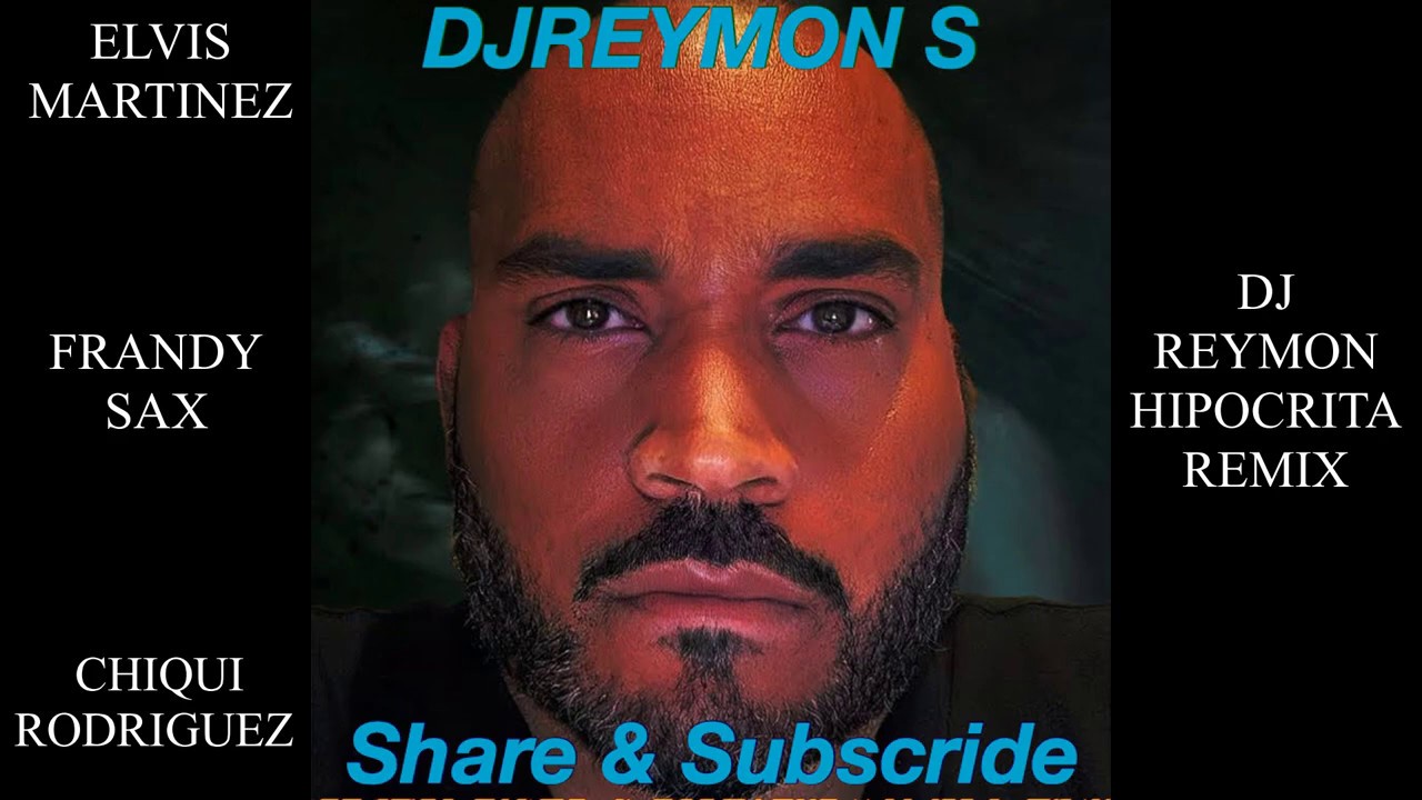 DJ REYMON - HIPOCRITA REMIX - YouTube